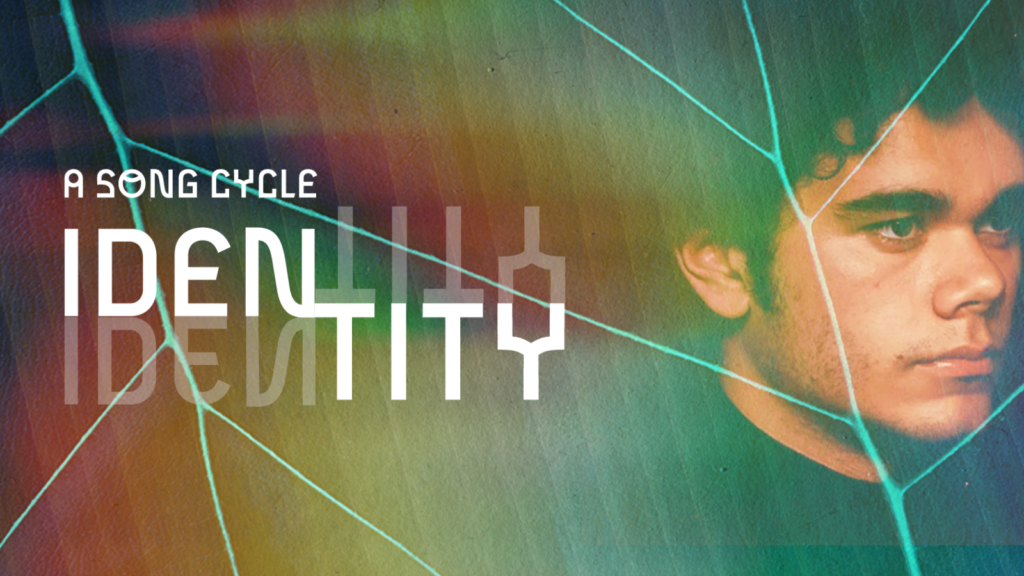 Identity: a Song Cycle – Against the Grain Theatre